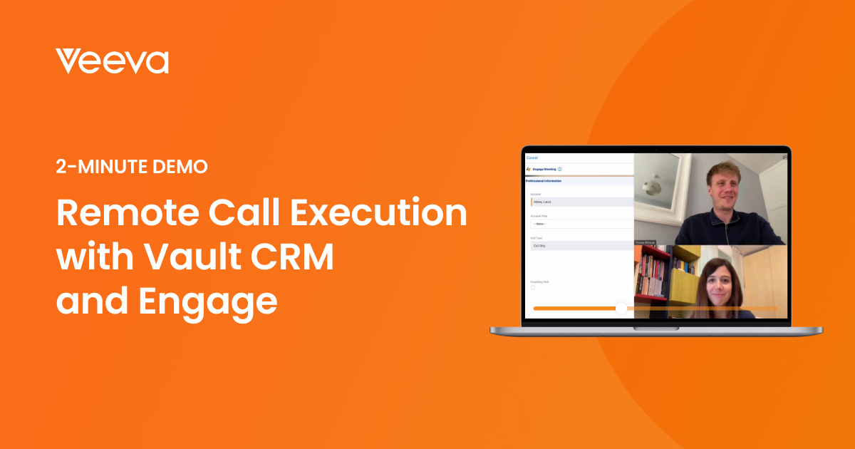 Remote Call Execution with Vault CRM and Engage | Veeva