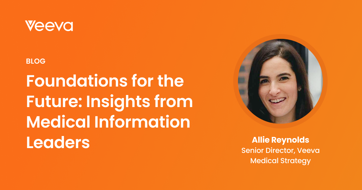 Foundations for the Future: Medical Information Q&A | Veeva