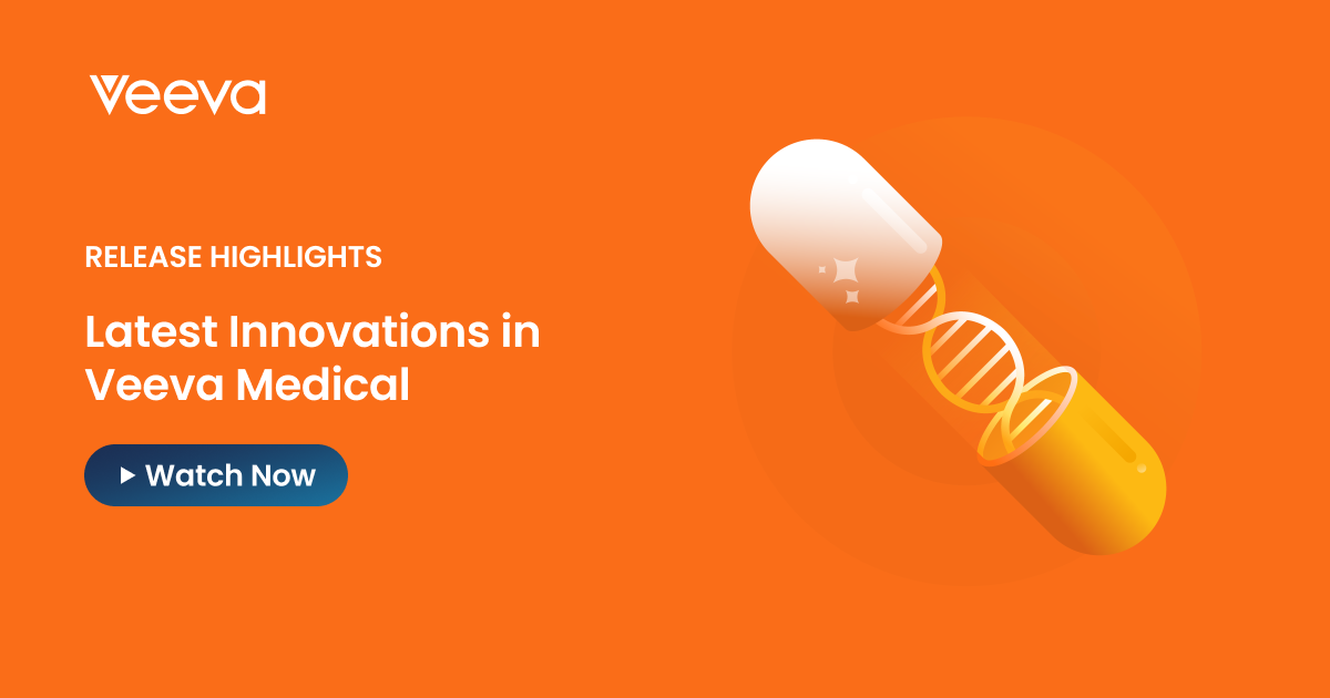 25R2 Veeva Medical Release Highlights | Veeva